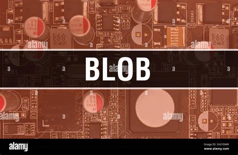 Blob Concept Illustration Using Computer Chip In Circuit Board Blob