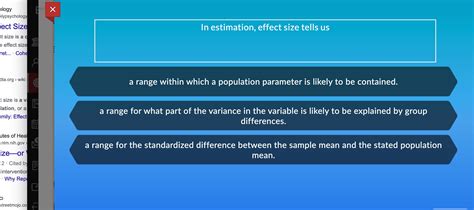 Solved In Estimation Effect Size Tells Us A Range Within