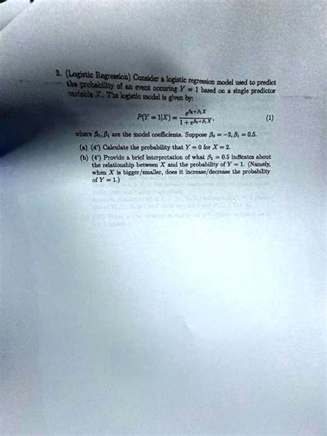 solved 3 logic regression consider a logistic regression model used