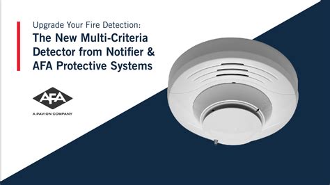 Upgrade Your Fire Detection The New Multi Criteria Detector From Notifier AFA Protective