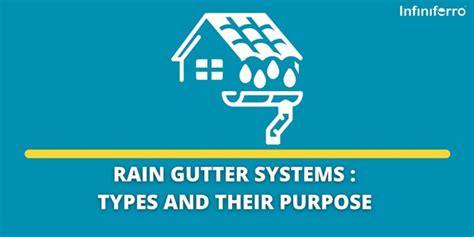 Rain Gutter Systems Types And Their Purpose Infiniferro