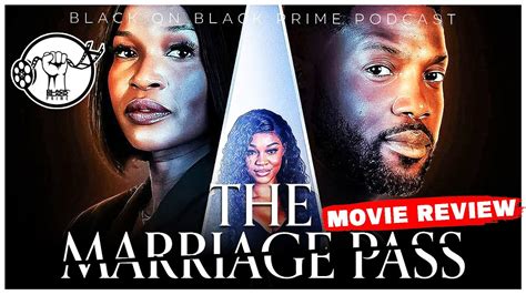 The Marriage Pass Movie Review Spoilers If You Aint Cheating