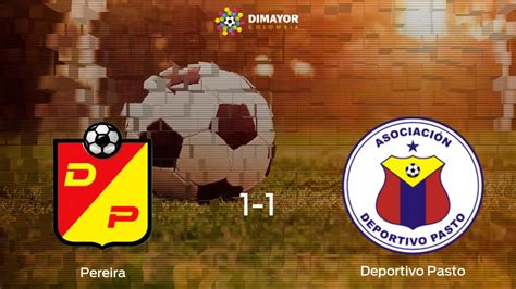 Deportivo Pereira Deportivo Pasto Resultado Resumen Y Goles En🎉