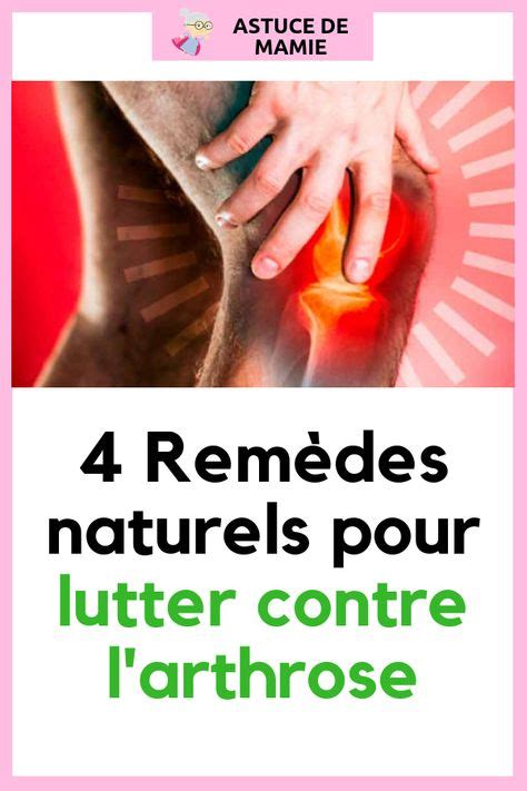 Les 25 meilleures idées de la catégorie Remède contre l arthrose sur
