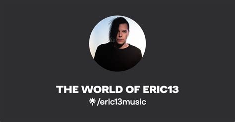 The World Of Eric13 Instagram Facebook Twitch Linktree