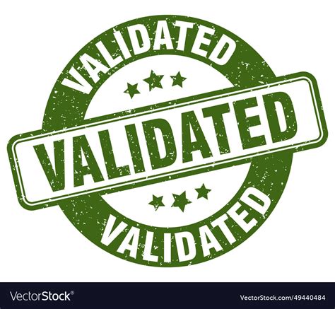 Validated Stamp Validated Label Round Grunge Sign Vector Image