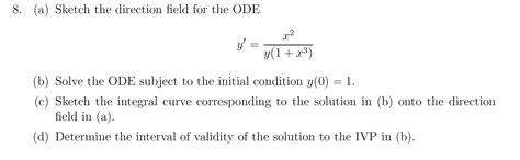 solved 8 a sketch the direction field for the ode x2 y