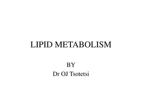 Ppt Lipid Metabolism Powerpoint Presentation Free Download Id3640111