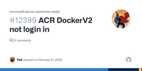 Acr Dockerv2 Not Login In · Issue 12399 · Microsoftazure Pipelines