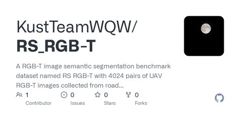 GitHub KustTeamWQW RS RGB T A RGB T Image Semantic Segmentation Benchmark Dataset Named RS