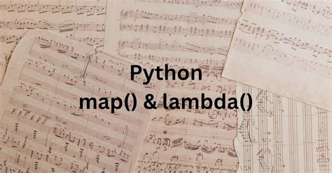 Python Map And Lambda Use Cases And Examples