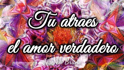 Meditación Guiada ATRAER EL AMOR VERDADERO YouTube