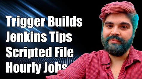 How To Trigger Hourly Builds In Jenkins Using A Scripted Jenkinsfile Youtube