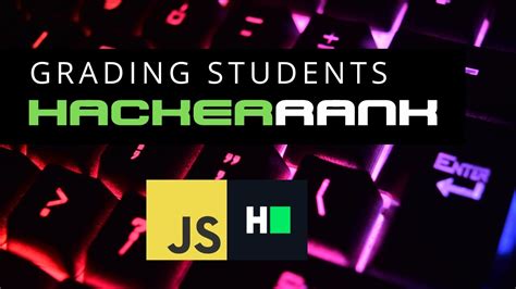 HackerRank Grading Students Solución en JavaScript Nivel Básico YouTube