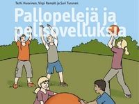 Liikunta Ideaa Liikunta Liikunnan Opetus Liikuntaleikit