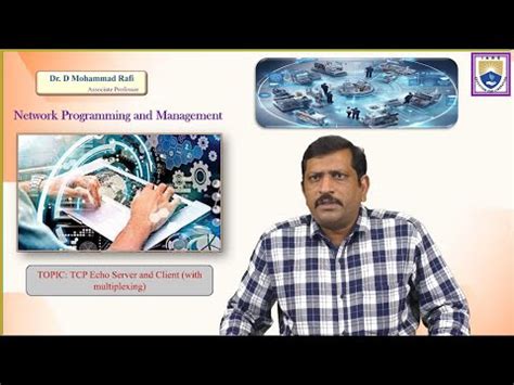 TCP Echo Server And Client With Multiplexing By Dr D Mohammad Rafi