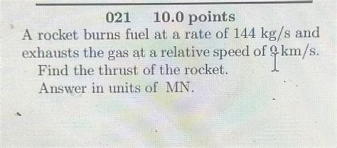 Solved 021100 ﻿pointsa Rocket Burns Fuel At A Rate Of