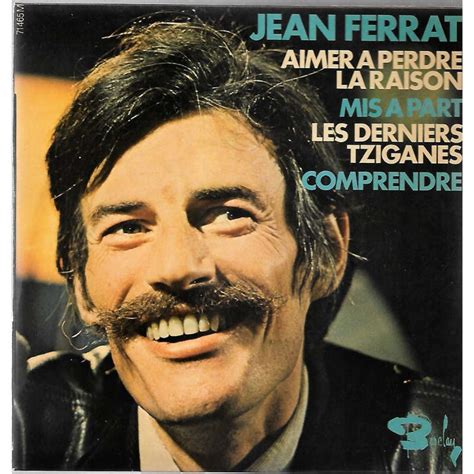 Aimer à perdre la raison de Jean Ferrat EP chez skyrock91 Ref 118037919