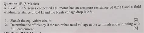 Solved Question B Marks A KW V Series Connected DC Chegg
