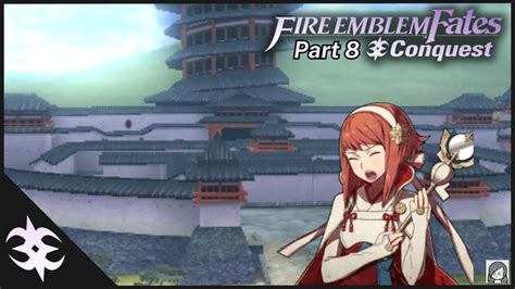 Im Sorry Sakura Fire Emblem Fates Conquest Part 8 Youtube