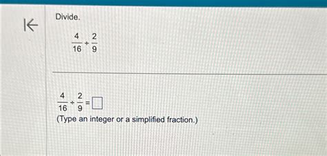 Solved Divide416÷29416÷29type An Integer Or A Simplified
