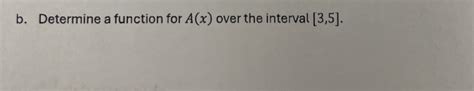 consider a x ∫0xf t dt ﻿graph for f t ﻿given