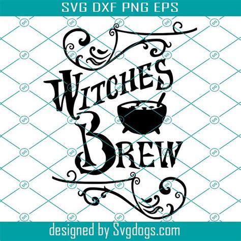 Witches Brew Svg Halloween Kitchen Decor Svg Printable Witch Sign Svg