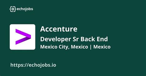 Accenture Is Hiring Developer Sr Back End Mexico City Mexico Mexico