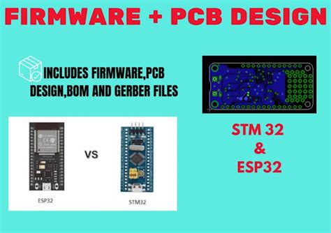 Develop Firmware And Pcb Design For Your Stm32 Esp32 Device By Eng