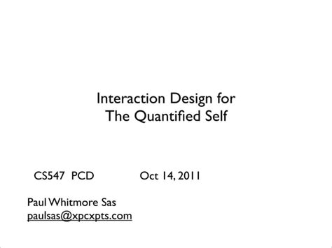 Interaction Design And Quantified Self Ppt