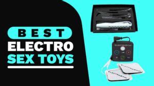 Best Electro Sex Toys Video Demonstration My Sex Toy Guide