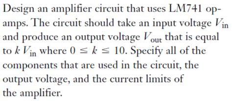 Solved Design An Amplifier Circuit That Uses Lm741 Op Amps