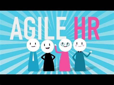 Agile Hr Embracing Flexibility And Innovation In Human Resources