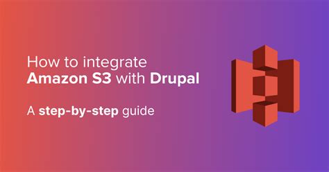 How To Integrate Amazon S3 With Drupal A Step By Step Guide Vardot Blog