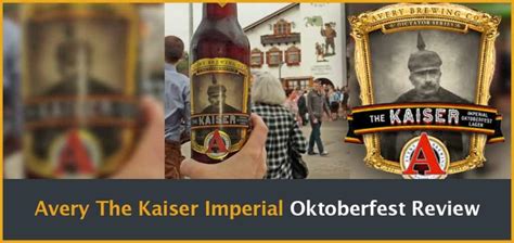 Avery The Kaiser Imperial Oktoberfest Review Worth Buying