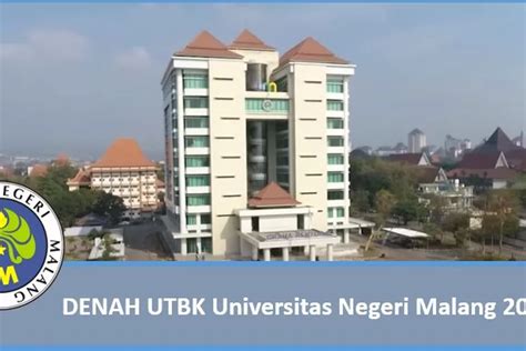 Denah UTBK UM Atau Universitas Negeri Malang 2023 Untuk SNBT Jangan