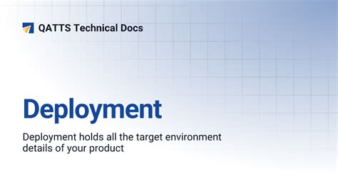 deployment qatts technical docs