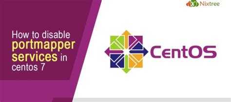 How To Disable Portmapper Service In Centos Nixtree