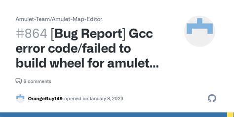 Bug Report Gcc Error Codefailed To Build Wheel For Amulet Editor