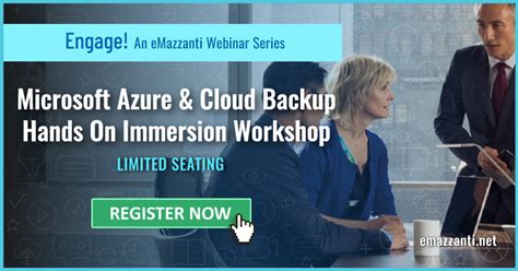 Microsoft Azure Cloud Backup Hands On Immersion Workshop September Am Est