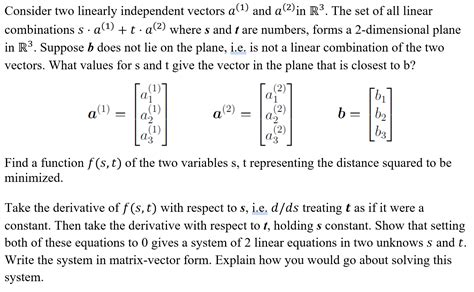 Solved Consider Two Linearly Independent Vectors A And Chegg Com