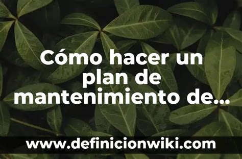 Cómo hacer un plan de mantenimiento de software