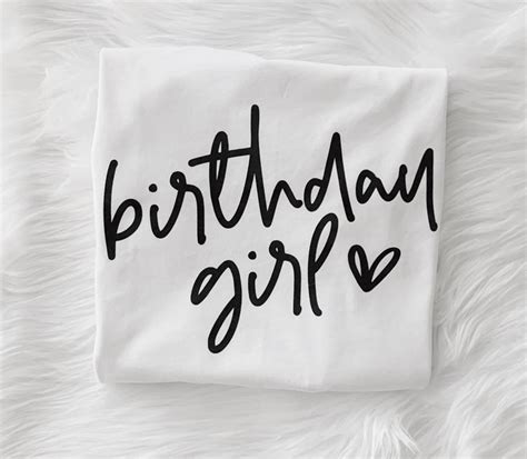 Birthday Shirt Birthday Shirt For Women Birthday Girl Shirt Birthday