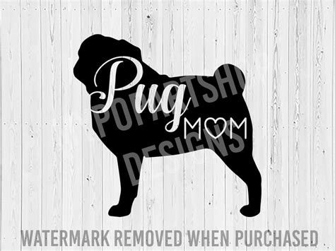 Pug Svg Pug Png Pug Mom Svg Pug Mom Png Pug Dad Svg Pug Ts Fur
