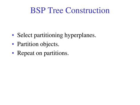 Bsp Trees Binary Space Partitioning Trees Ppt Download