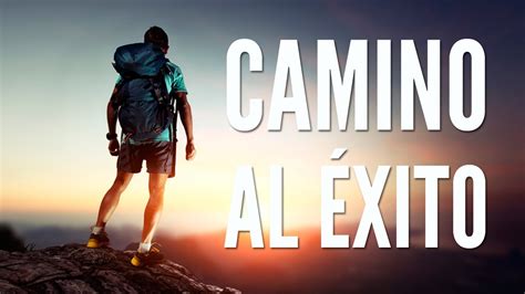 5 Claves Para Tener éxito En Tu Vida Personal Y Profesional