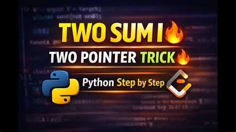 Two Sum Ii Leetcode Python Two Pointer Technique Explained 🐍 Youtube