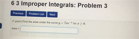 solved 6 3 improper integrals problem 3 previous problem