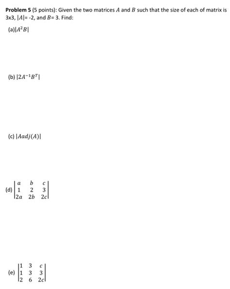 solved problem 5 5 points given the two matrices a and b