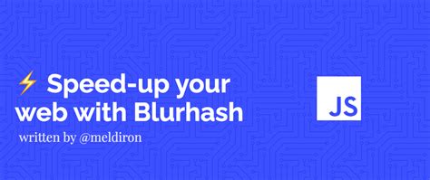 ⚡ Speed Up Your Web With Blurhash Dev Community